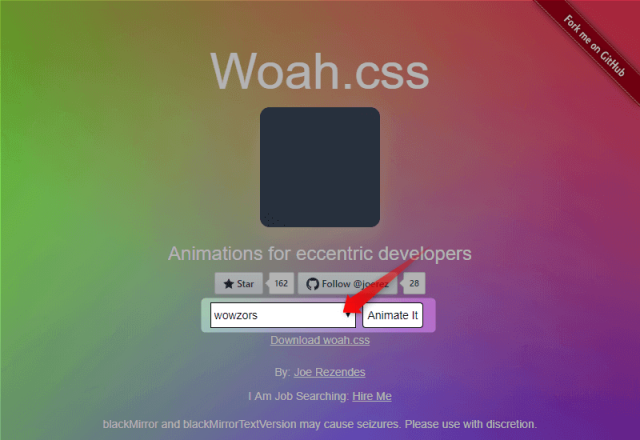 エキセントリックなアニメーションを多数収録したCSSフレームワーク 「Woah.css」 | JunJunWeb.Net
